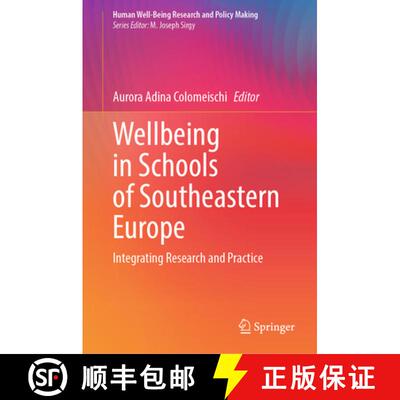【3-4周达】精装 Wellbeing in Schools of Southeastern Europe : Integrating Research and Practice [9783032105240]