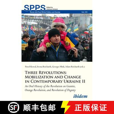 【3-4周达】Three Revolutions: Mobilization and Change in Co – An Oral History of the Revolution on G... [9783838213231]