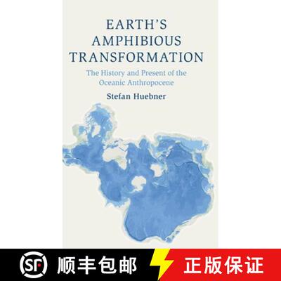 【3-4周达】精装 Earth's Amphibious Transformation: The History and Present of the Oceanic Anthropocene [9781009734783]
