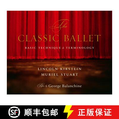 【3-4周达】The Classic Ballet: Basic Technique and Terminology [9780375710773]