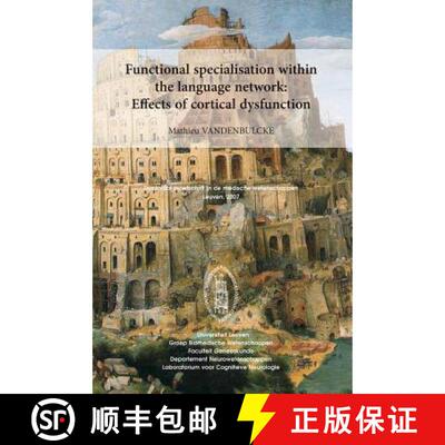 【3-4周达】Functional Specialisation Within the Language Network: Effects of Cortical Dysfunction [9789042919389]