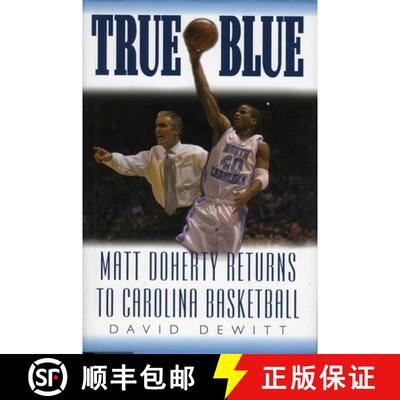 【3-4周达】精装 True Blue : Matt Doherty Returns to Carolina Basketball [9781888698428]