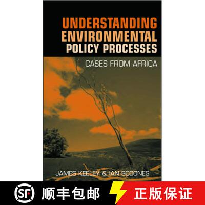 【3-4周达】Understanding Environmental Policy Processes: Cases from Africa [9781853839757]