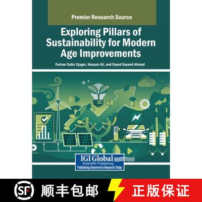 【3-4周达】Exploring Pillars of Sustainability for Modern Age Improvements [9798369357491]