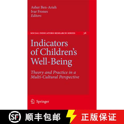 【3-4周达】Indicators of Children's Well-Being : Theory and Practice in a Multi-Cultural Perspective ... [9789048181032]