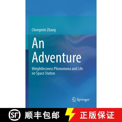 【3-4周达】An Adventure : Weightlessness Phenomena and Life on Space Station [9789811992230]