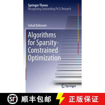 【3-4周达】精装 Algorithms for Sparsity-Constrained Optimization [9783319018805]