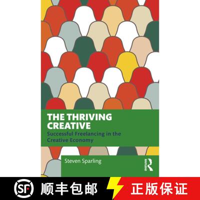 【3-4周达】The Thriving Creative: Successful Freelancing in the Creative Economy [9781032844008]