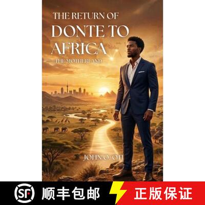 【3-4周达】The Return of Donte of Africa: The motherland [9781105434310]