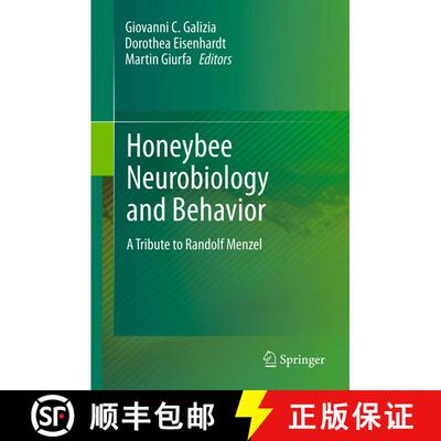 【3-4周达】精装 Honeybee Neurobiology and Behavior: A Tribute to Randolf Menzel [9789400720985]