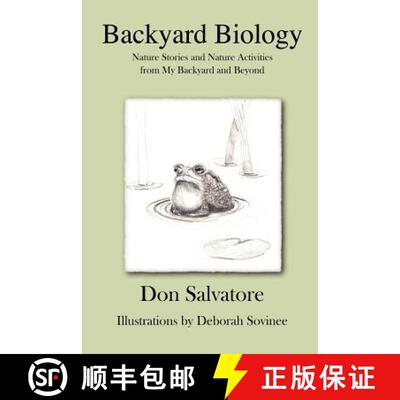 【3-4周达】Backyard Biology: Nature Stories and Nature Activities from My Back Yard and Beyond [9780988634800]