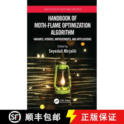 【3-4周达】精装 Handbook of Moth-Flame Optimization Algorithm: Variants, Hybrids, Improvements, and A... [9781032070919]