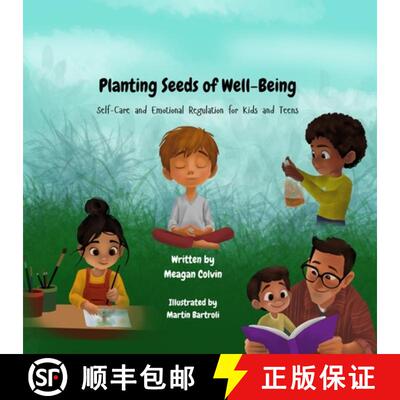 【3-4周达】Planting Seeds of Well-Being: Self-Care and Emotional Regulation for Kids and Teens [9781968411046]