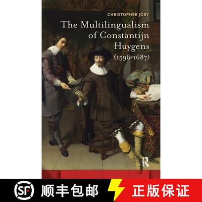 【3-4周达】The Multilingualism of Constantijn Huygens (1596-1687) [9781041188537]