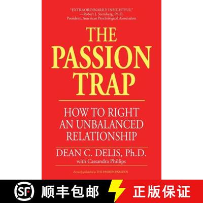 【3-4周达】The Passion Trap: How to Right an Unbalanced Relationship [9781587361081]