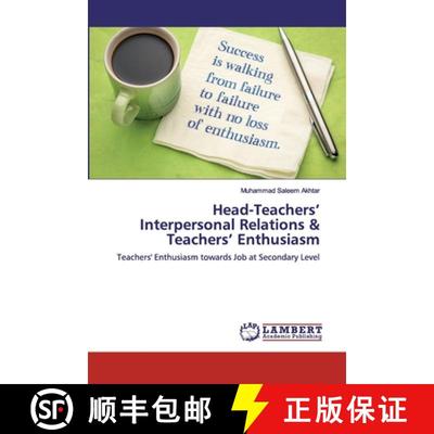 预订 Head-Teachers' Interpersonal Relations & Teachers' Enthusiasm [9786200304537]