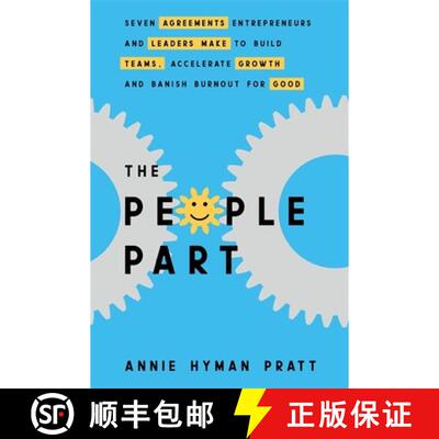 【3-4周达】People Part: Seven Agreements That Highly Effective Leaders Make to Build Teams, Accelerat... [9781788177498]