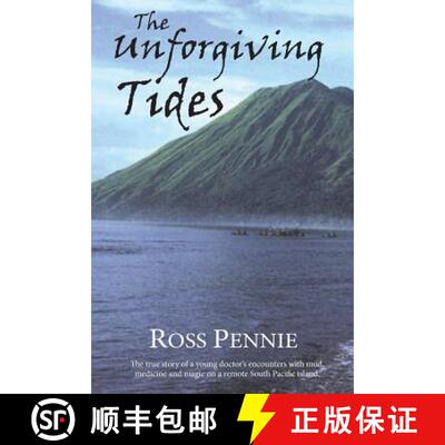 【3-4周达】Unforgiving Tides: The True Story of a Young Doctor's Encounters with Mud, Medicine & Magi... [9781897453247]
