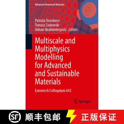 【3-4周达】Multiscale and Multiphysics Modelling for Advanced and Sustainable Materials: Euromech Col... [9783031843785]