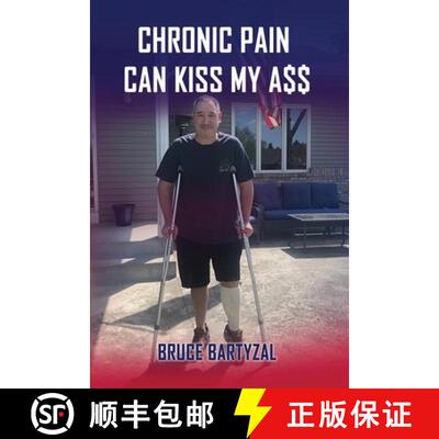 【3-4周达】Chronic Pain Can Kiss My Ass [9798868974281]