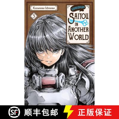 【3-4周达】Handyman Saitou in Another World, Vol. 3: Volume 3 [9781975364717]