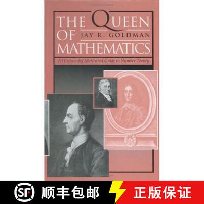 【3-4周达】精装 The Queen of Mathematics : A Historically Motivated Guide to Number Theory [9781568810065]