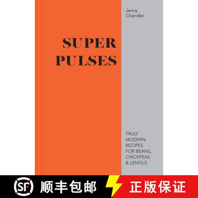 【3-4周达】精装 Super Pulses: Truly Modern Recipes for Beans, Chickpeas & Lentils [9781911624127]