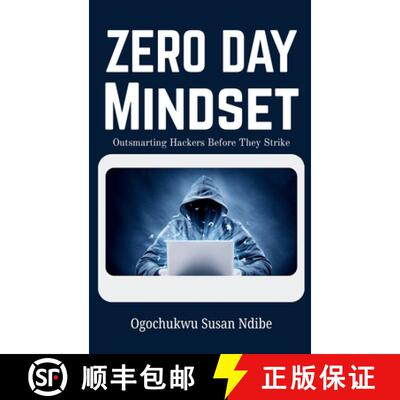 【3-4周达】精装 Zero Day Mindset: Outsmarting Hackers Before They Strike [9782502386042]
