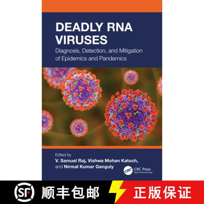【3-4周达】Deadly RNA Viruses:: Diagnosis, Detection, and Mitigation of Epidemics and Pandemics [9780367652586]