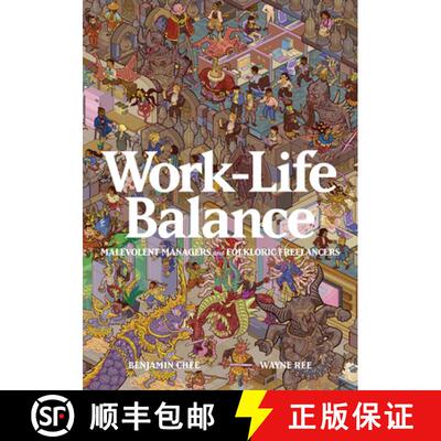【3-4周达】Work-Life Balance: Malevolent Managers and Folkloric Freelancers [9789811845598]