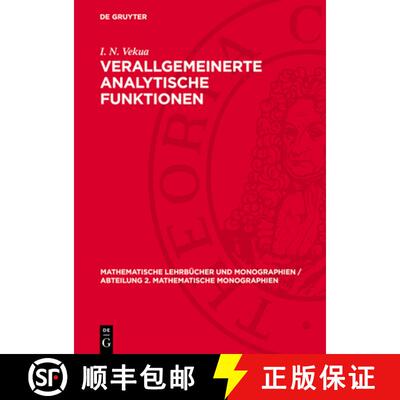 【3-4周达】精装 Verallgemeinerte analytische Funktionen [9783112729540]