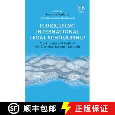 【3-4周达】Pluralising International Legal Scholarship: The Promise and Perils of Non-Doctrinal Resea... [9781788976367]