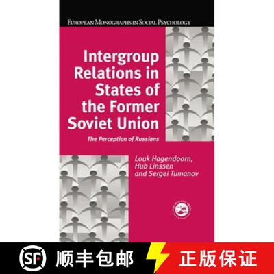 【3-4周达】Intergroup Relations in States of the Former Soviet Union: The Perception of Russians [9781138883154]