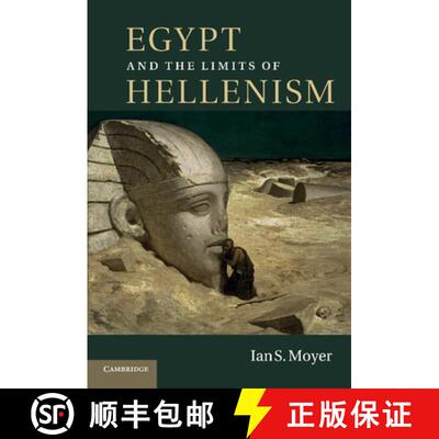 【3-4周达】Egypt and the Limits of Hellenism [9781107542891]