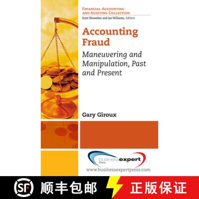【3-4周达】Accounting Fraud – Maneuvering and Manipulation, Past and Present [9781606496282]
