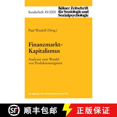 【3-4周达】Finanzmarkt-Kapitalismus : Analysen zum Wandel von Produktionsregimen [9783531147390]
