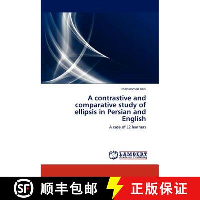 预订 A Contrastive and Comparative Study of Ellipsis in Persian and English [9783659308239]