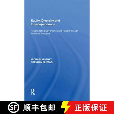 【3-4周达】Equity, Diversity and Interdependence: Reconnecting Governance and People Through Authenti... [9781138619586]