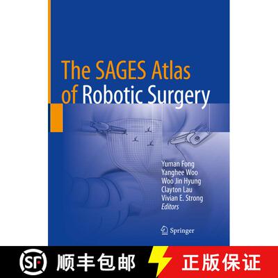 【3-4周达】精装 The SAGES Atlas of Robotic Surgery [9783319910437]