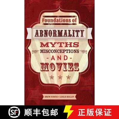 【3-4周达】Foundations of Abnormality: Myths, Misconceptions, and Movies [9781524955717]