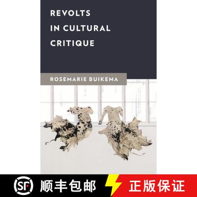 【3-4周达】精装 Revolts in Cultural Critique [9781786614025]