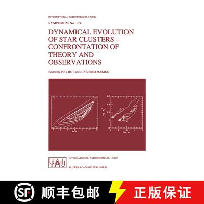 【3-4周达】精装 Dynamical Evolution of Star Clusters - Confrontation of Theory and Observations [9780792340690]