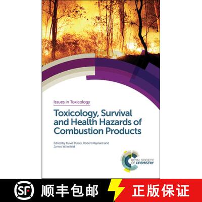 【3-4周达】精装 Toxicology, Survival and Health Hazards of Combustion Products [9781849735698]