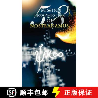 【3-4周达】58 Missing Prophecies Of Nostradamus [9781939123145]