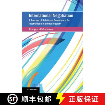 【3-4周达】精装 International Negotiation: A Process of Relational Governance for International Commo... [9781107196643]