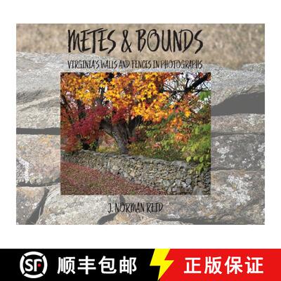 【3-4周达】精装 Metes & Bounds: Virginia's Walls and Fences in Photographs [9798218812331]