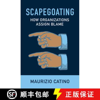 【3-4周达】Scapegoating: How Organizations Assign Blame [9781009297196]
