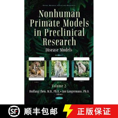 【3-4周达】精装 Nonhuman Primate Models in Preclinical Research. Volume 2: Disease Models [9781536199147]