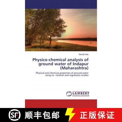 预订 Physico-chemical analysis of ground water of Indapur (Maharashtra) [9786200323958]