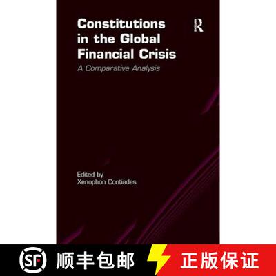 【3-4周达】Constitutions in the Global Financial Crisis: A Comparative Analysis [9781138255708]